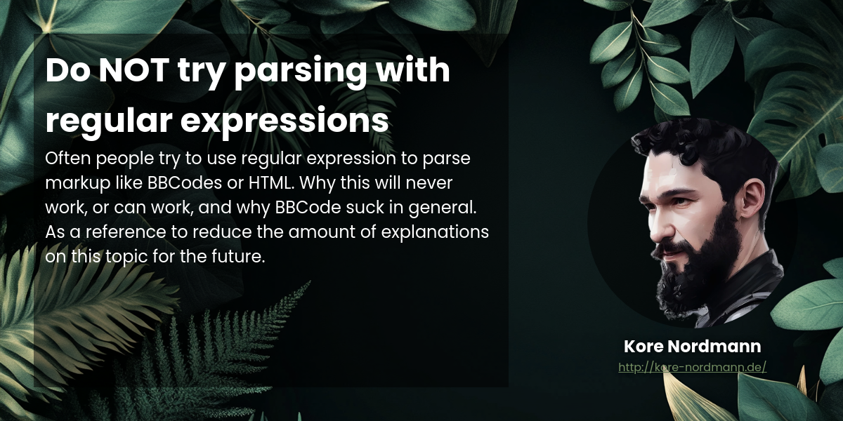 Do Not Try Parsing With Regular Expressions