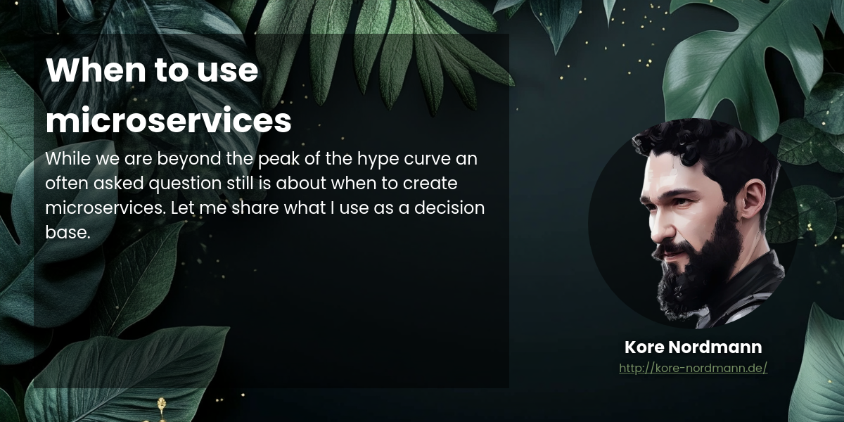 When to use microservices
